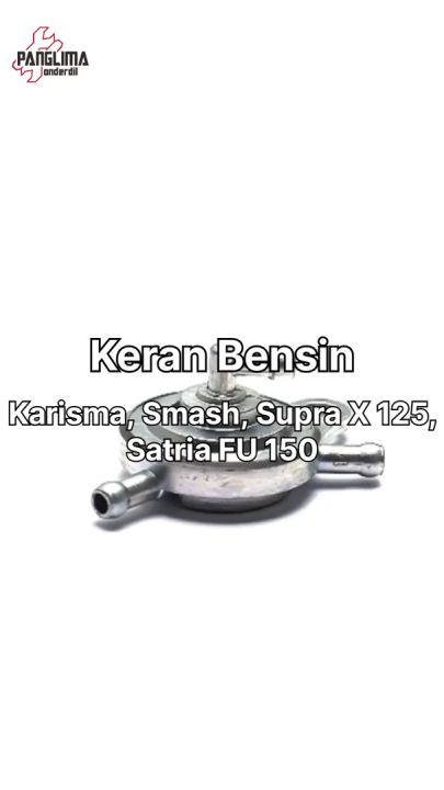 Kran Bensin Smash Karisma Supra X 125 Satria FU 150 Keran Membran | Lazada Indonesia
