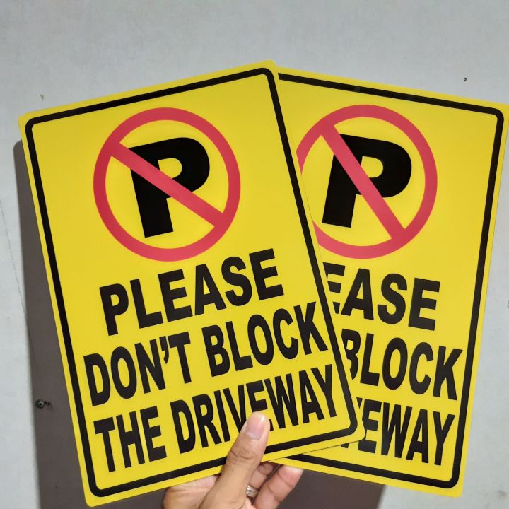 NO PARKING BAWAL PUMARADA DONT BLOCK THE DRIVEWAY SIGN PVC TYPE OR ...