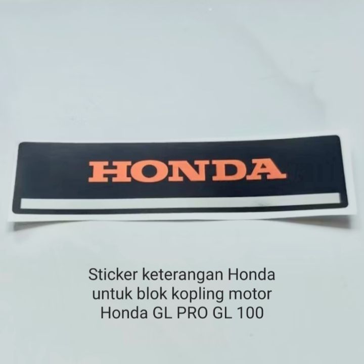 STICKER KETERANGAN HONDA UNTUK BLOK KOPLING MOTOR HONDA GL PRO GL 100 ...