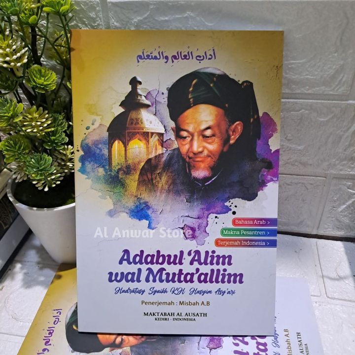 Adabul Alim Wal Mutaalim / Terjemah Kitab Adabul Alim Wal Muta'alim 3 ...