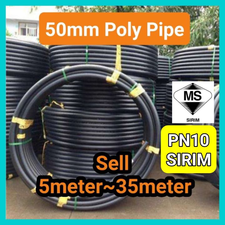 Poly Pipe 50mm Thick (Pn10 SIRIM) 5meter to 35meter | Lazada