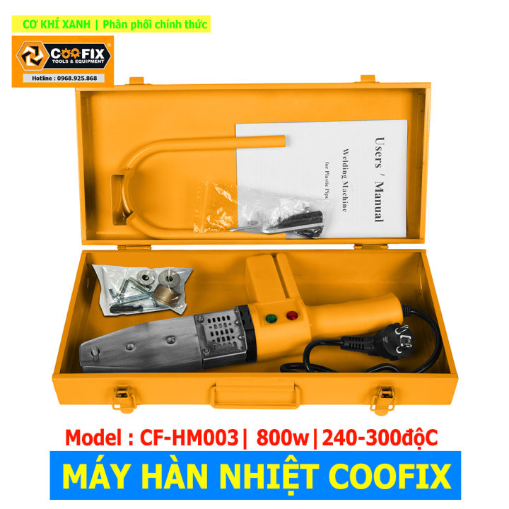 Máy hàn nhiệt ống nước Coofix CF-HM003, 800w, 240-300độC ( Tặng bộ đầu hàn 20,25,32 ) | Lazada.vn