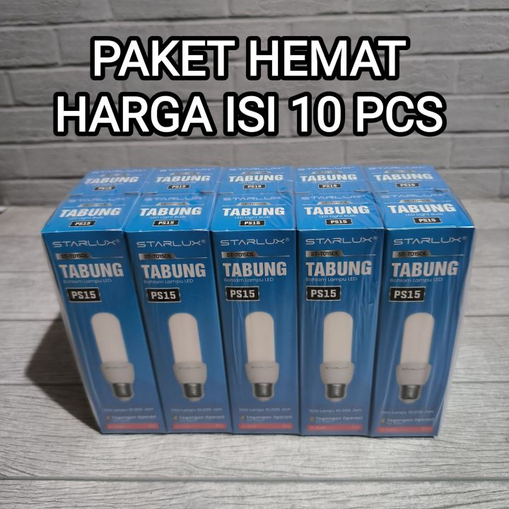 ( PAKET ISI 10 PCS ) STARLUX BOHLAM LED TABUNG PS15 6W CAHAYA PUTIH SNI ...