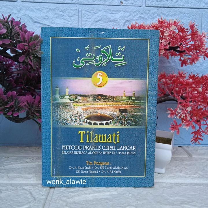 Tilawati Jilid 5 || Buku Tilawati || Cara Cepat Belajar Al Qur'an ...