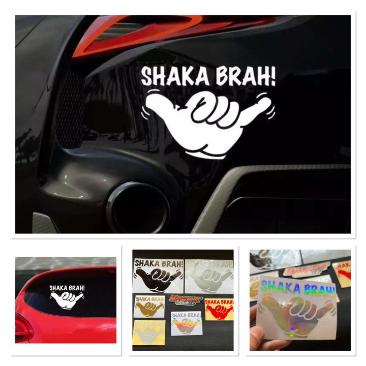 STICKER STIKER SHAKA BRAH TANGAN STIKER MOTOR MOBIL CUTTING | Lazada ...