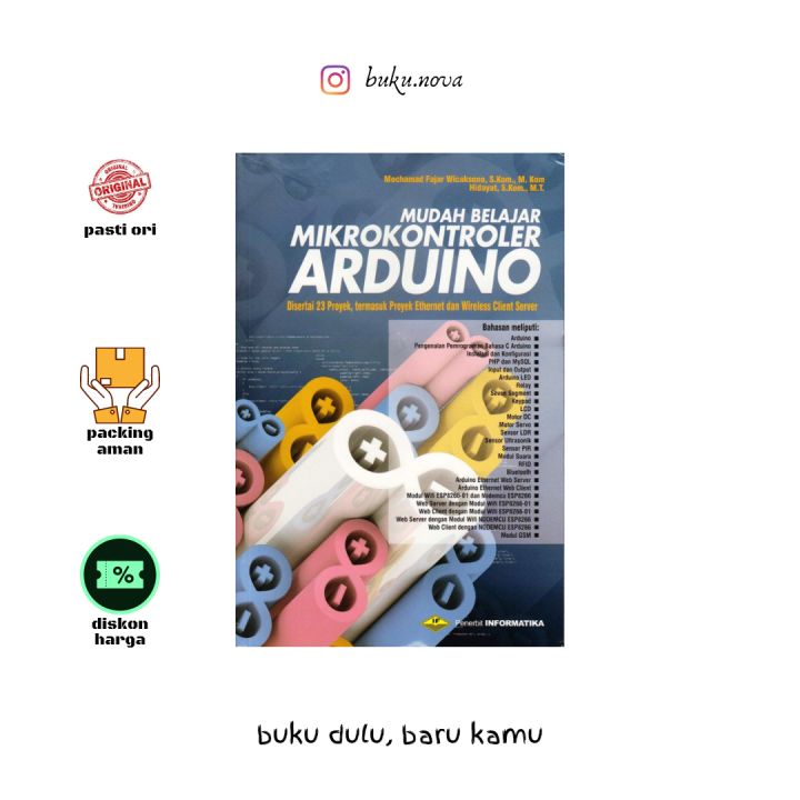 Mudah Belajar Mikrokontroler Arduino Disertai 23 Proyek Termasuk