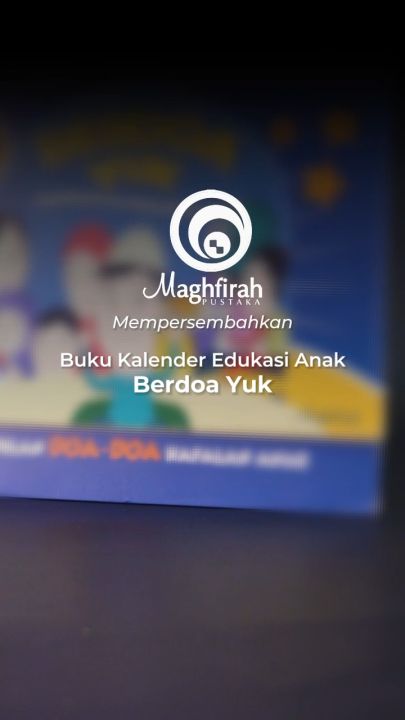 Maghfirah Pustaka - Berdoa Yuk Buku Edukasi Anak Kalender Duduk ...