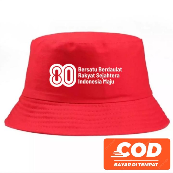 TOPI BUCKET HAT HUT RI KE 80 TAHUN BERSATU BERDAULAT RAKYAT SEJAHTERA ...