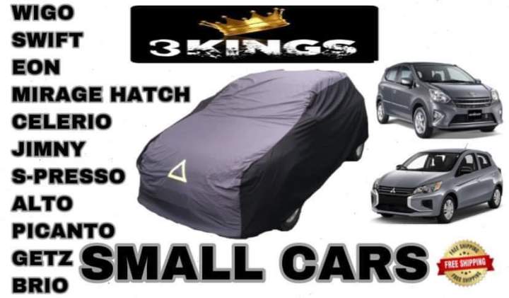 WATER REPELLENT CAR COVER FOR (SMALL CAR) WIGO/SWIFT/EON/MIRAGE HATCH ...