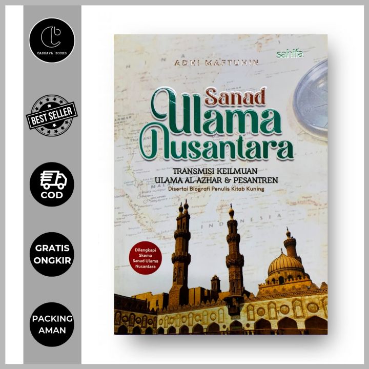 Sanad Ulama Nusantara Transmisi Keilmuan Ulama Al-Azhar & Pesantren ...