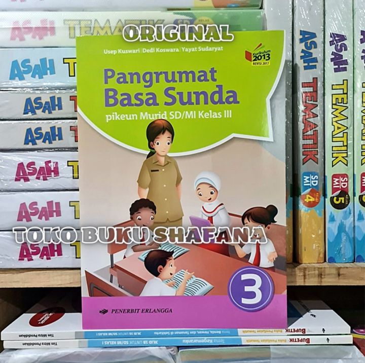 Buku Pangrumat Basa Sunda Kelas 3 SD/MI K13 Revisi Erlangga - Bahasa Sunda | Lazada Indonesia