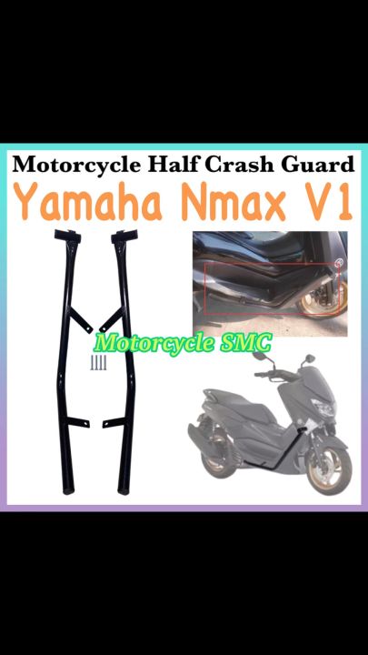 Motorcycle HALF CRASH GUARD For Yamaha Nmax V1(Bolts Included)High ...