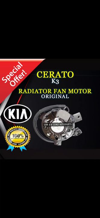 KIA CERATO K3 ORIGINAL HANON RAD/ RADIATOR FAN MOTOR (CAR AIRCOND ...