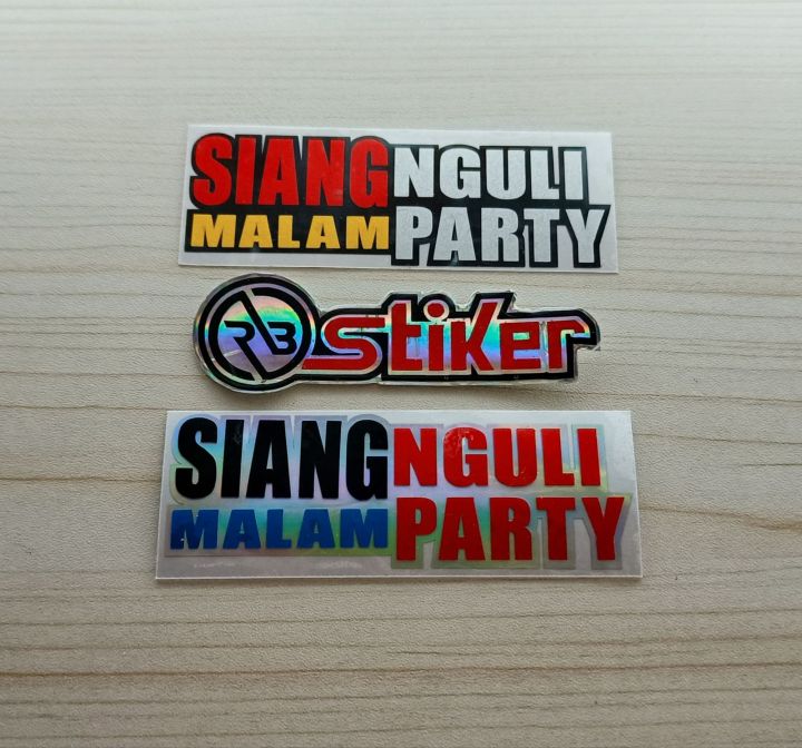 STIKER SIANG NGULI MALAM PARTY STIKER MOTOR HELM LUCU | Lazada Indonesia