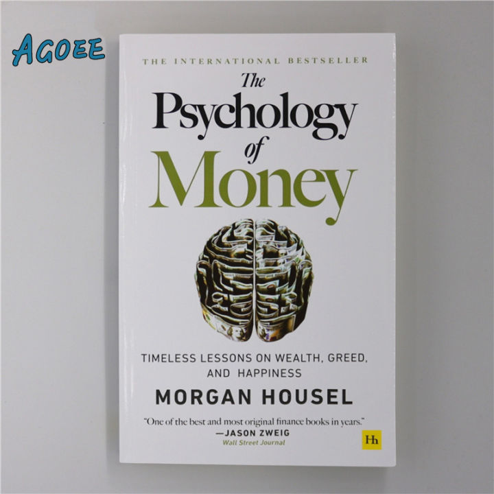 Agoee-The Psychology of Money: Timeless lessons on wealth, greed, and ... Agoee-The Psychology of Money: Timeless lessons on wealth, greed, and ...