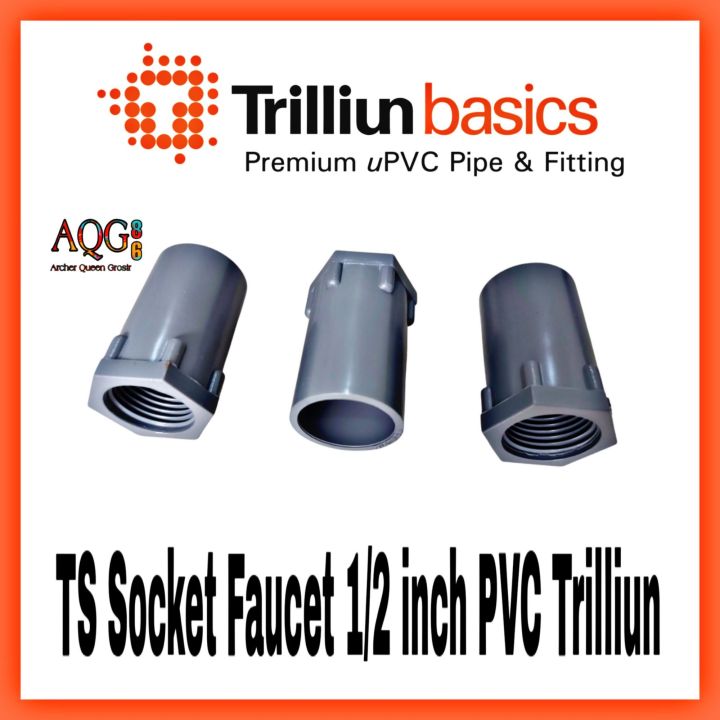 SOCKET FAUCET PVC 1/2" TRILLIUN BASICS - DRAT PVC 1/2 INCH | Lazada ...