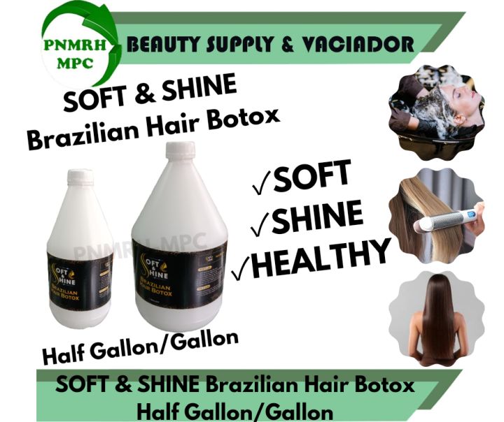 SOFT & SHINE Brazilian Hair Botox Half Gallon/Gallon | Lazada PH