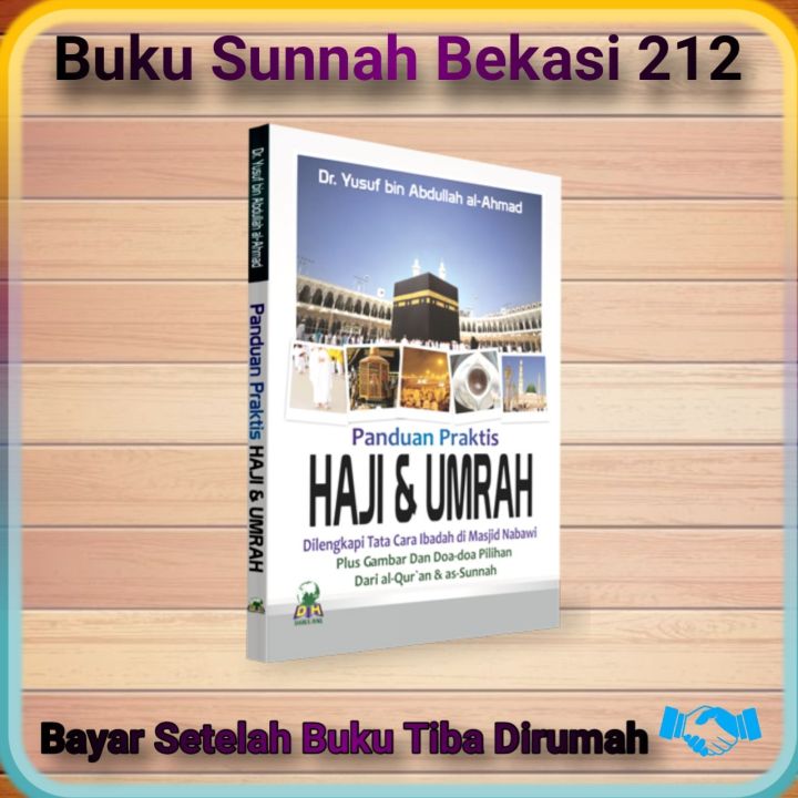 Panduan Praktis Haji & Umrah; Dilengkapi Tata Cara Ibadah di Masjid ...