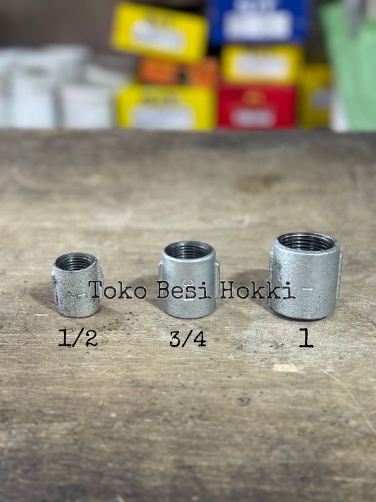 Socket Besi Galvanis / Socket Besi Drat Galvanis ( 1/2 • 3/4 • 1 ...