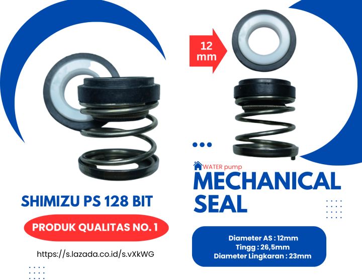 MECHANICAL SEAL POMPA AIR SHIMIZU PS 128 QUALITAS NO. 1 | Lazada Indonesia