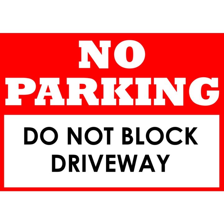 NO PARKING DO NOT BLOCK DRIVEWAY A4 SIGNAGE | Lazada PH