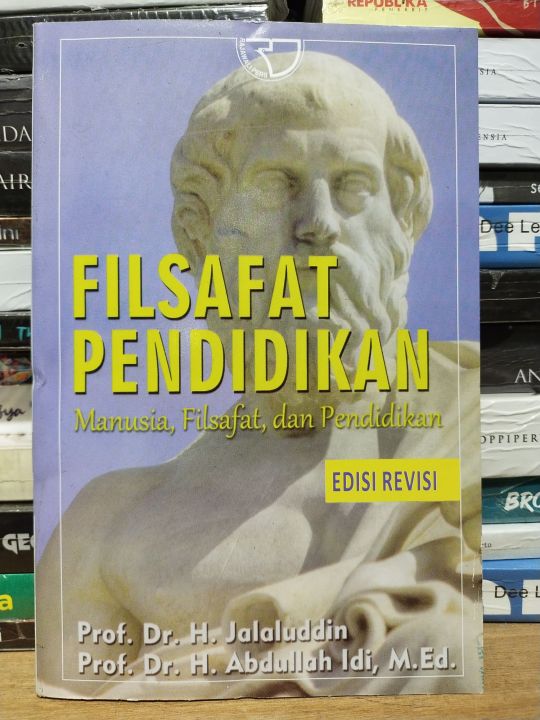 Buku FILSAFAT PENDIDIKAN EDISI REVISI Prof.Dr.H.Jalaluddin | Lazada Indonesia