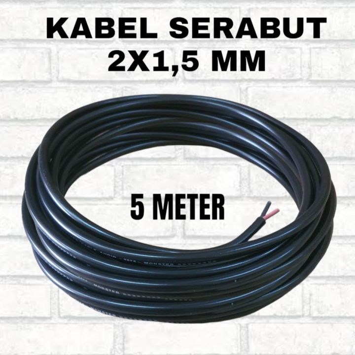 KABEL LISTRIK KABEL SERABUT UKURAN 2X1.5 HITAM/PUTIH 5M,10M,15M,20M ...