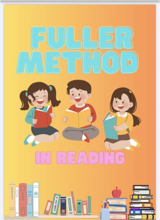 Fuller Method in Reading ( 30 PAGES:FREE BOOKBIND-CTTO) | Lazada PH
