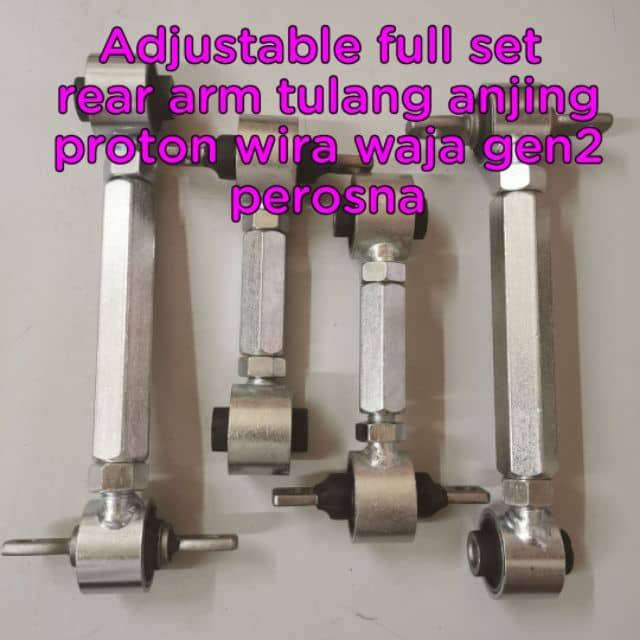 Adjustable Full Set Rear Arm Tulang Anjing Proton Wira Waja Gen2 ...