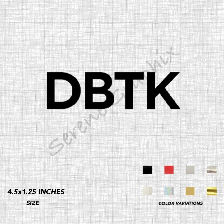 DBTK Sticker - Waterproof Cut Out Sticker | Lazada PH