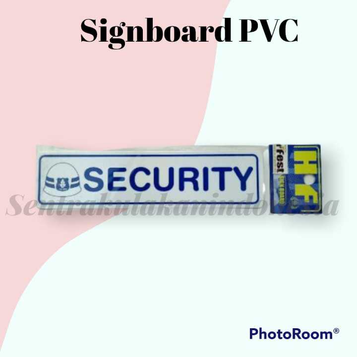 Sign board PVC - Security | Lazada Indonesia