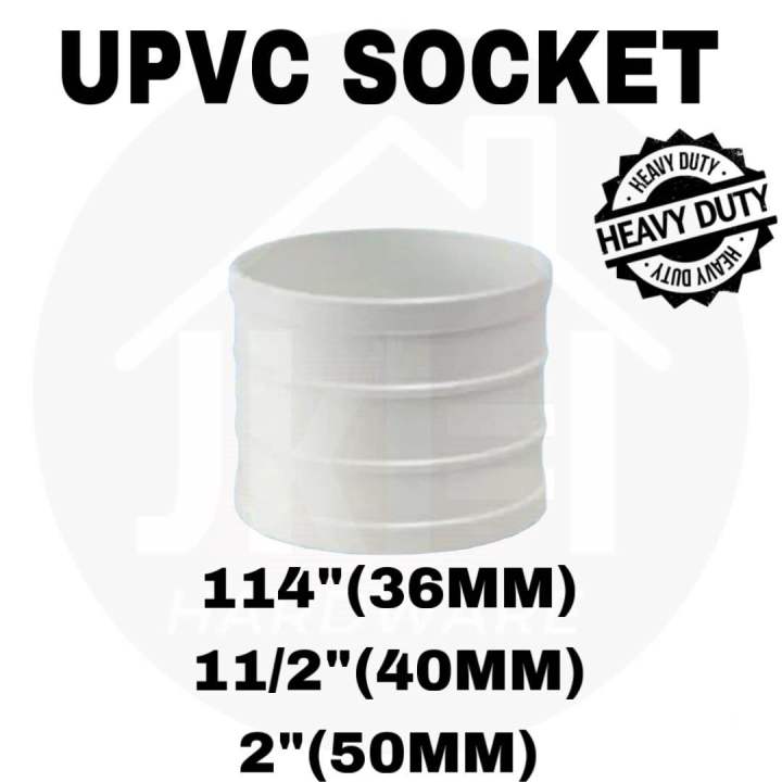 (HEAVY DUTY) 11/4" 11/2" 2" UPVC SOCKET "FOR UPVC PIPE USE" 36MM 40MM ...