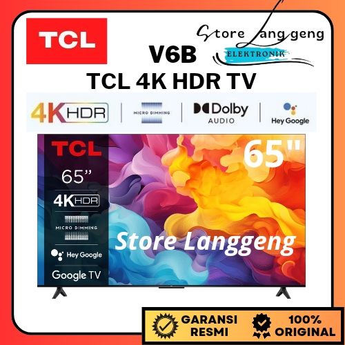 TCL LED TV 65V6B Google TV - 4K HDR10 - T.Screen Dolby Audio 65" inch ...
