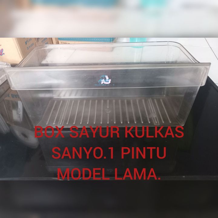 BOX SAYUR/BUAH KULKAS SANYO 1 PINTU LAMA.SECOND ORIGINAL | Lazada Indonesia