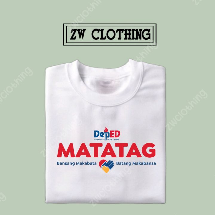 DepEd Matatag Tshirt 2023 Pure Cotton Not Spandex | Lazada PH