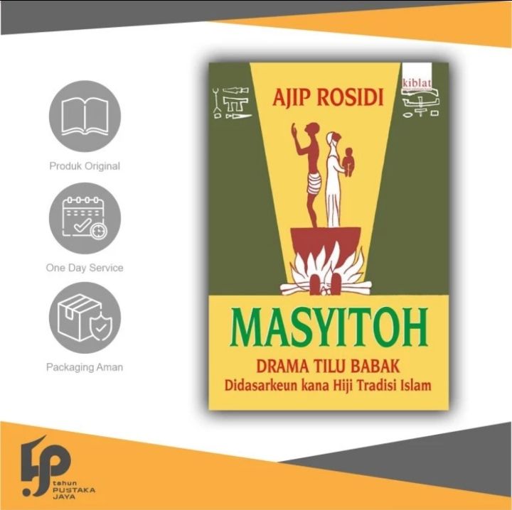 BUKU MASYITOH DRAMA TILU BABAK AJIP ROSIDI KIBLAT NOVEL CERITA SUNDA | Lazada Indonesia