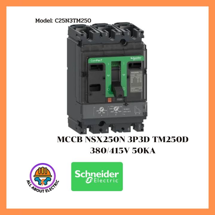 Schneider เบรคเกอร์เซอร์กิต Model: C25N3TM250 Circuit breaker, ComPacT ...