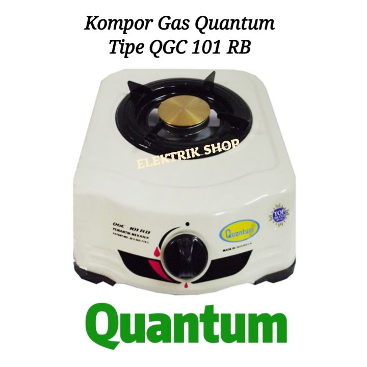 KOMPOR GAS QUANTUM 1 TUNGKU QGC 101RB PUTIH / KOMPOR QUANTUM 1 TUNGKU WARNA PUTIH QGC 101 RB ...