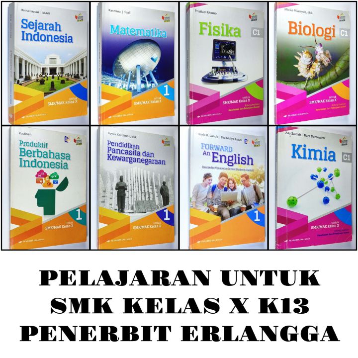 BUKU PELAJARAN UNTUK SMK KELAS X K13 EDISI REVISI TERBARU PENERBIT ...