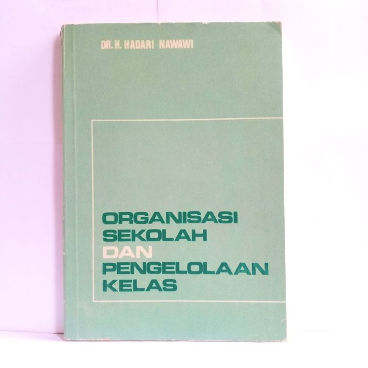 Organisasi sekolah dan pengelolaan kelas Dr H hadari nawawiOrganisasi sekolah dan | Lazada Indonesia