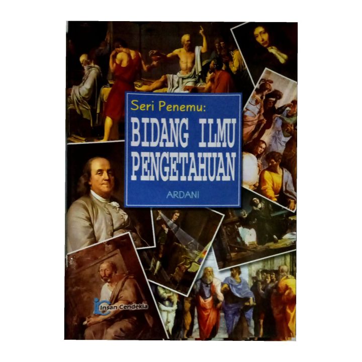 Buku Ilmu Pengetahuan Seri Penemu : Bidang Ilmu Pengetahuan | Lazada ... Buku Ilmu Pengetahuan Seri Penemu : Bidang Ilmu Pengetahuan | Lazada ...