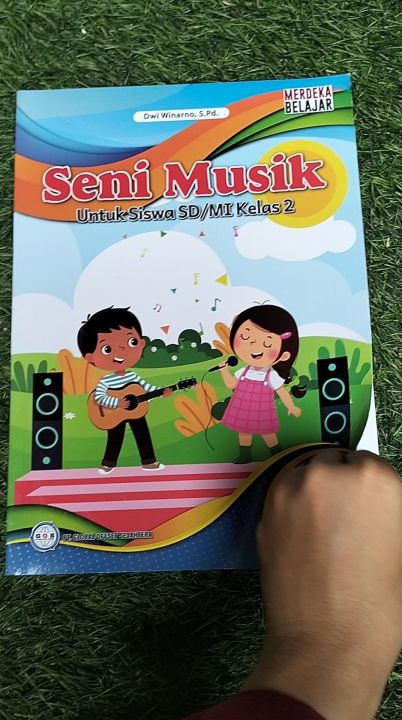 Buku Siswa Seni Musik SD/MI Kelas 2 Kurikulum Merdeka - GOS | Lazada Indonesia