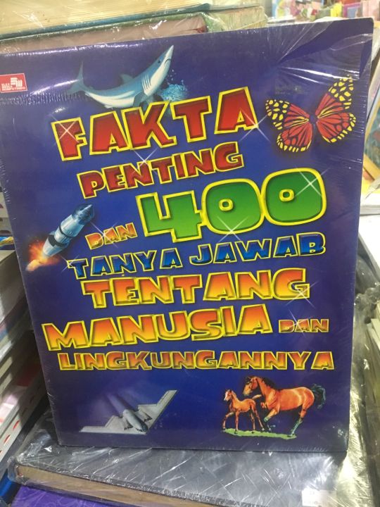 Buku fakta penting dan 409 tanya jawab tentang manusia dan lingkungan ...