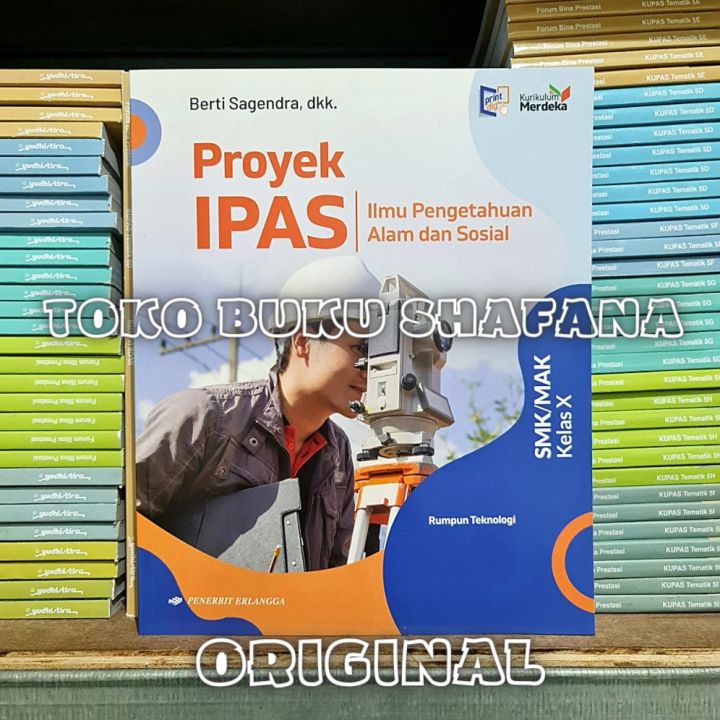 Buku Proyek IPAS Kelas 1 / X 10 SMK Erlangga Kurikulum Merdeka ( KURMER ...