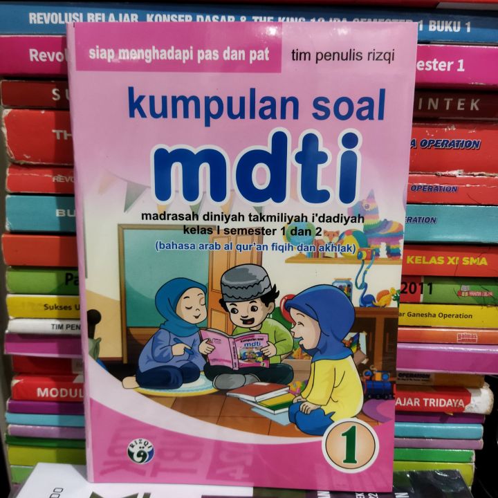 KUMPULAN SOAL SOAL MDTI KELAS 1 MADRASAH IPTIDIYAH | Lazada Indonesia
