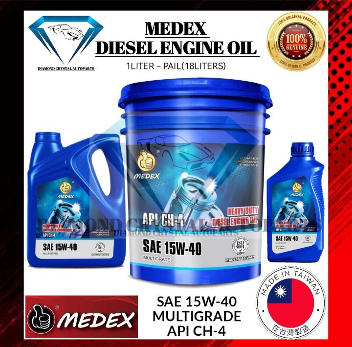 ENGINE DIESEL OIL SAE 15W-40 MULTIGRADE API CH-4 HEAVY-DUTY "MEDEX ORIGINALLY TAIWAN MADE ...