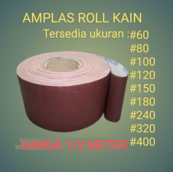 1/2 METER AMPLAS KAIN / AMPLAS KAYU / AMPLAS BESI / AMPLAS SERBAGUNA ...