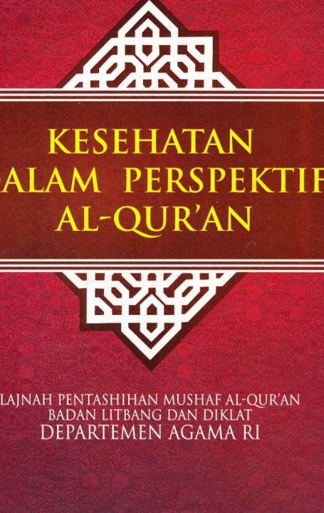 Kesehatan dalam Perspektif Al-Qur'an: Tafsir Al-Qur'an Tematik | Lazada Indonesia