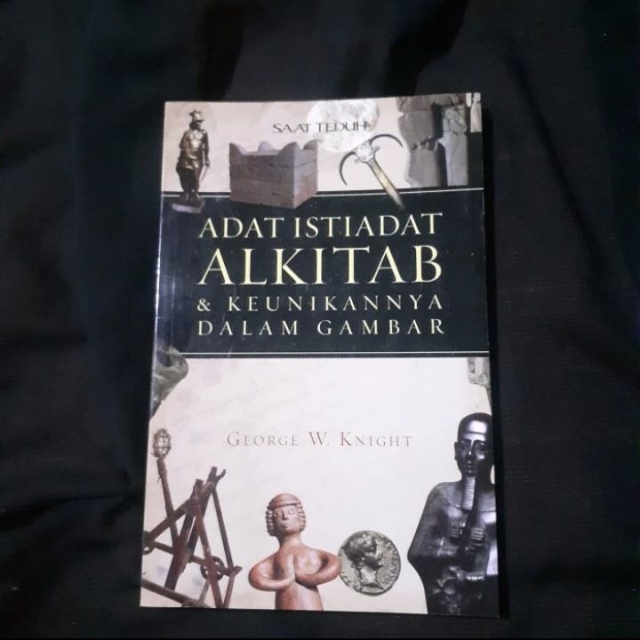 Adat Istiadat Alkitab dan Keunikan dalam Gambar : George W Knight ...