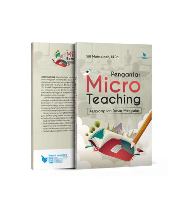 Pengantar Microteaching Keterampilan Dasar Mengajar - Siti Mutmainah, M.Pd. | Lazada Indonesia